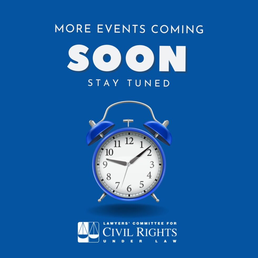 Upcoming Events | Lawyers' Committee for Civil Rights Under Law